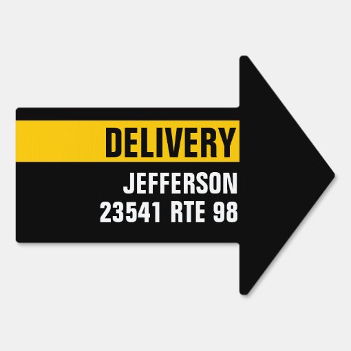 Delivery directional name and address arrow sign | Zazzle