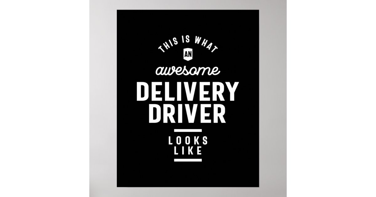 Delivery Driver Job Title Gift Poster | Zazzle