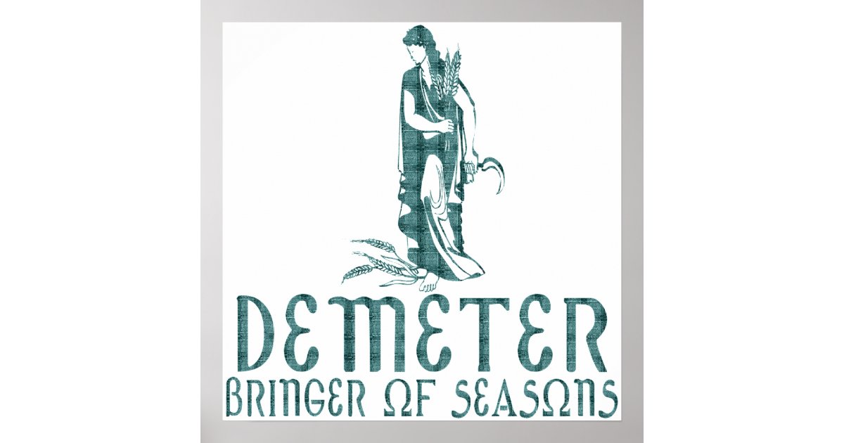 Demeter Poster | Zazzle