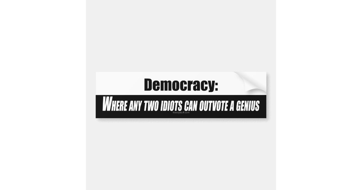 Democracy Bumper Sticker | Zazzle