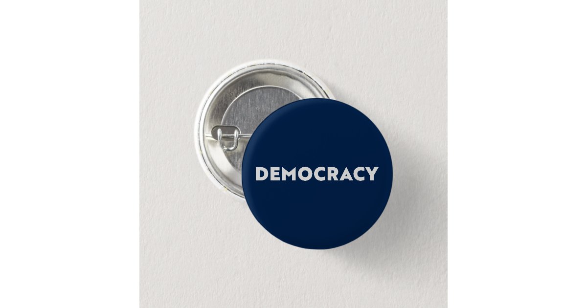 Democracy modern typography minimalist navy blue button | Zazzle