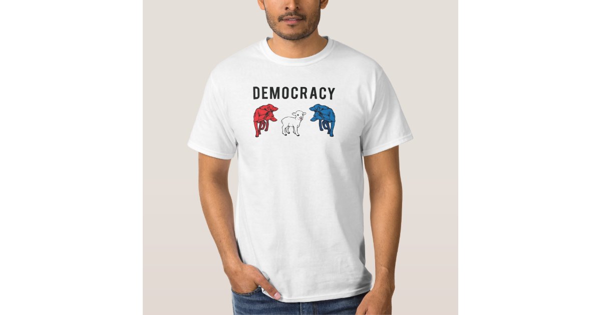 Democracy Two Wolves and a Lamb T-Shirt | Zazzle