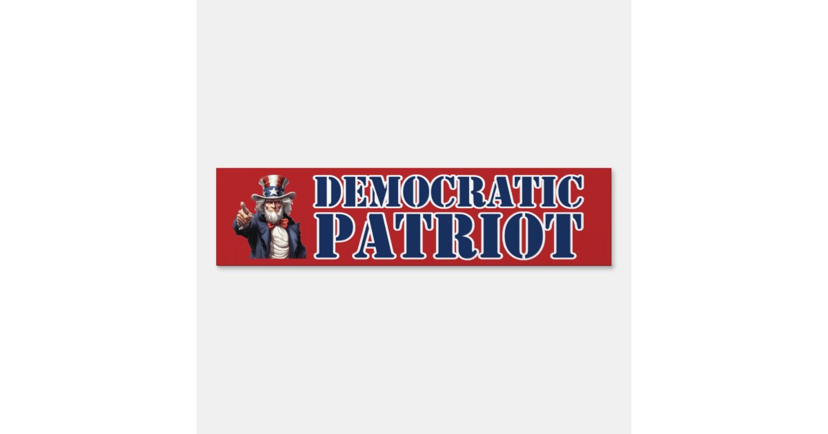 Democratic Patriot Sign | Zazzle