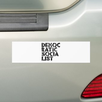 Democratic Socialist Bumper Sticker | Zazzle