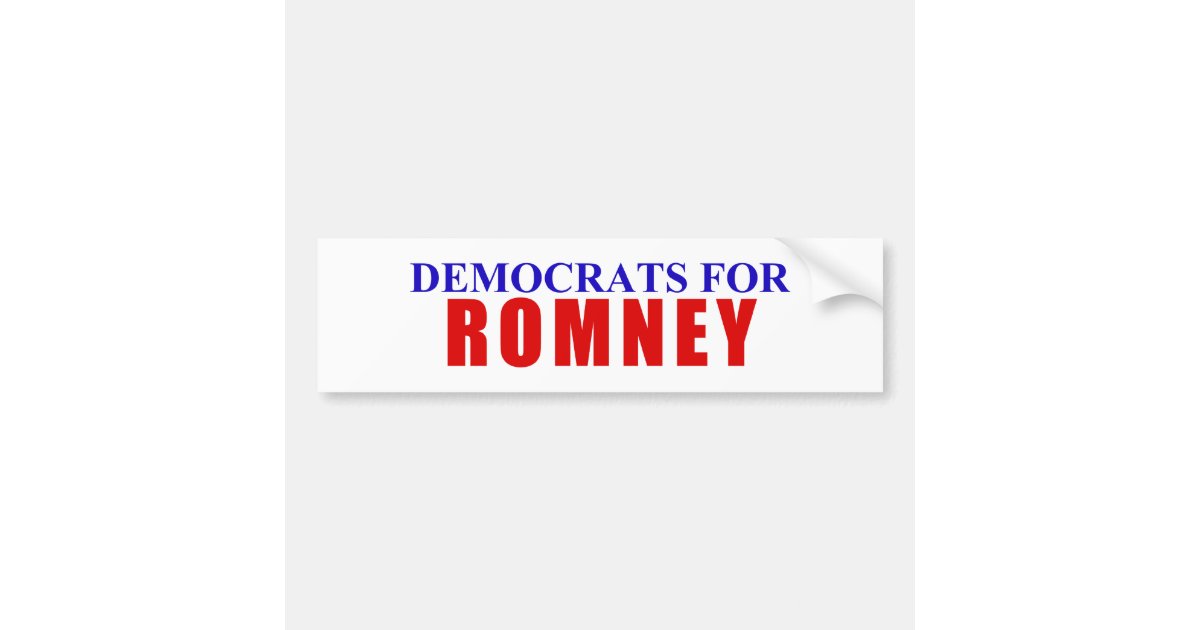 Democrats for Romney Bumper Sticker | Zazzle
