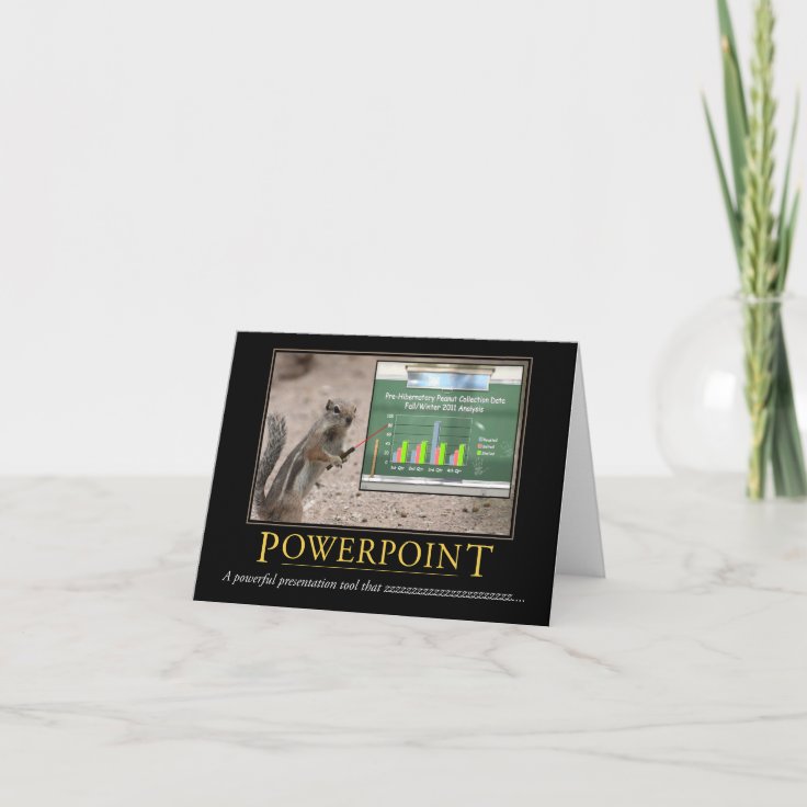 Demotivational Card: Powerpoint Card | Zazzle