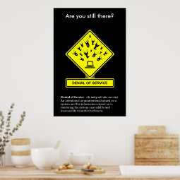 Denial of Service Security Awareness Poster | Zazzle