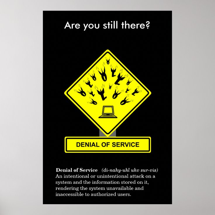 Denial of Service Security Awareness Poster | Zazzle