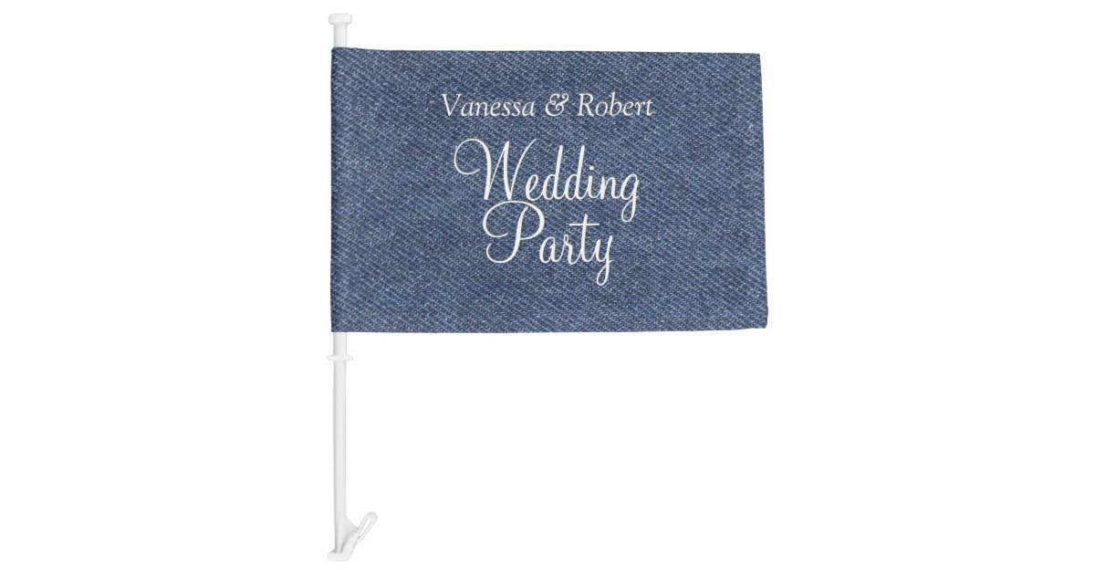 Denim Wedding Party Car Flag | Zazzle
