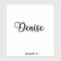 Denise Name - Handwritten Calligraphy Sticker | Zazzle