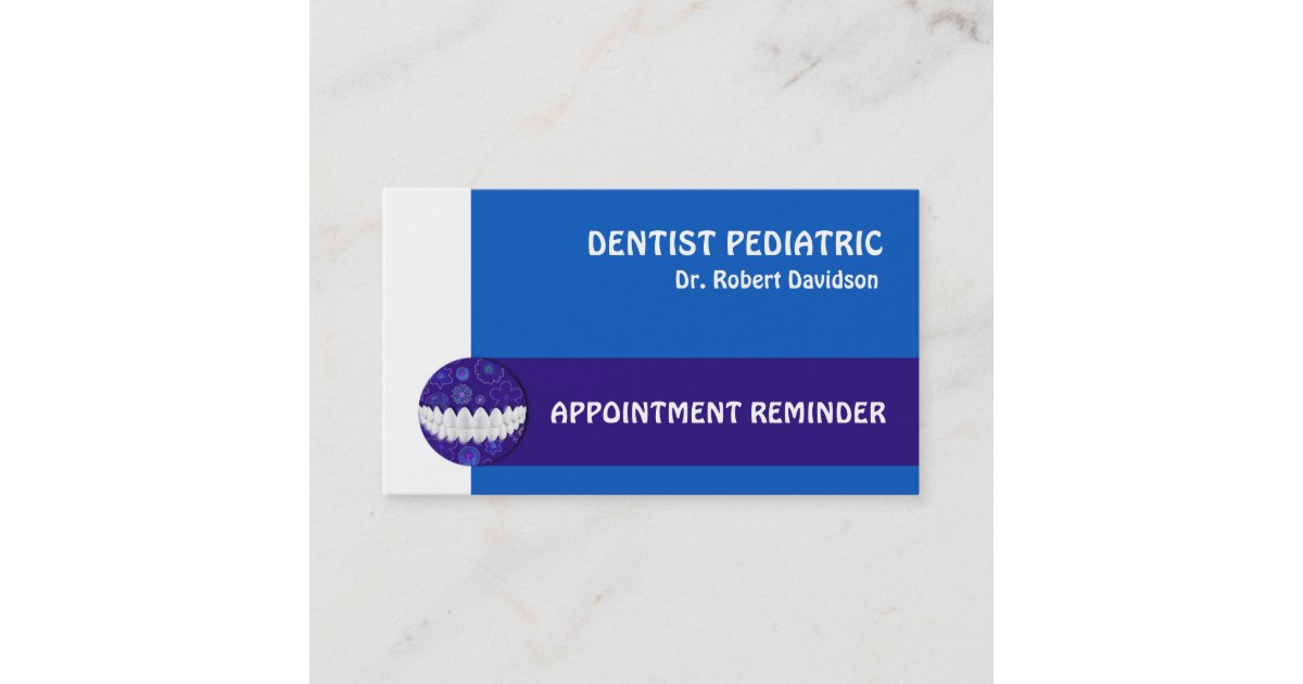 Dental Appointment Reminder Pediatric Dentist Business Card | Zazzle