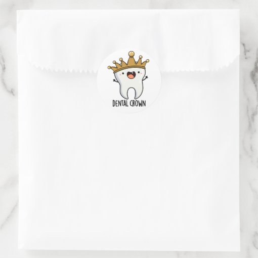 Dental Crown Funny Tooth Pun Classic Round Sticker | Zazzle