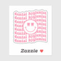 Dental Hygienist Dental Hygiene Oral Health Sticker | Zazzle