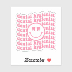 Dental Hygienist Dental Hygiene Oral Health Sticker | Zazzle