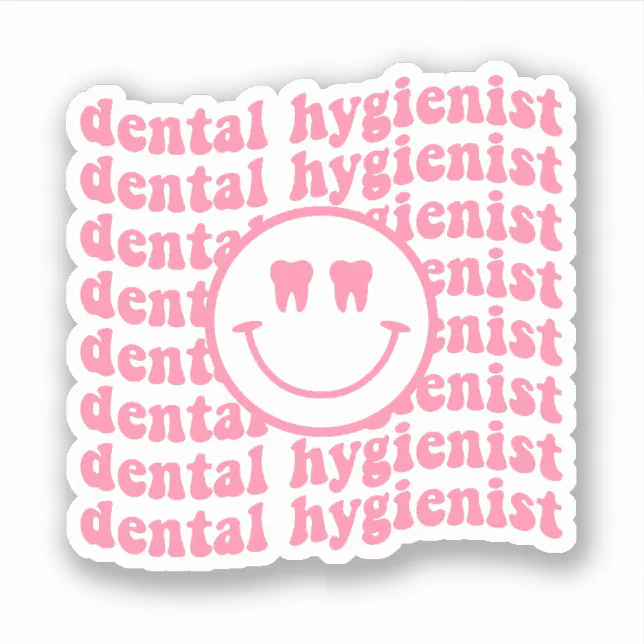 Dental Hygienist Dental Hygiene Oral Health Sticker | Zazzle