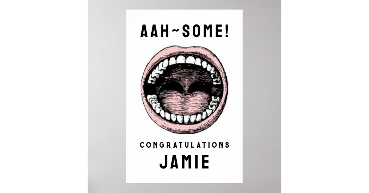 Dental School Graduation Poster | Zazzle