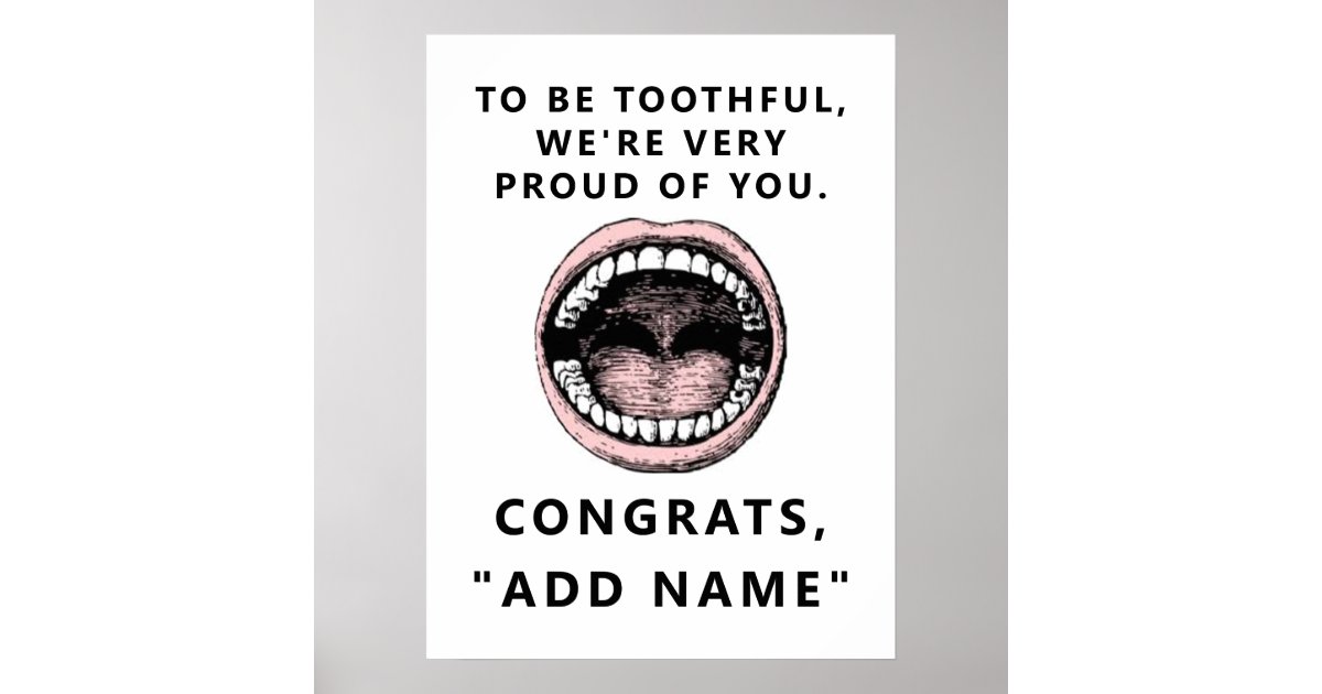 Dental School Graduation Poster | Zazzle