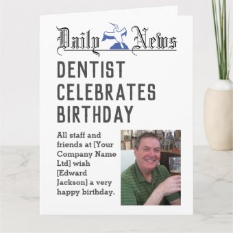 Dentist Birthday Card to Personalize | Zazzle