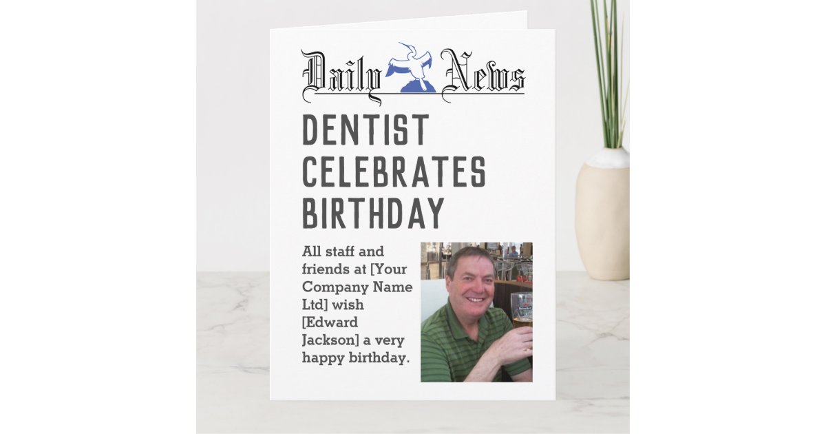 Dentist Birthday Card to Personalize | Zazzle