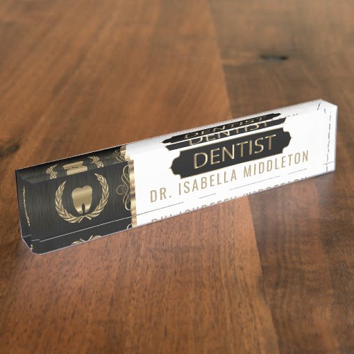 Dentist - Black, White & Gold Desk Name Plate | Zazzle