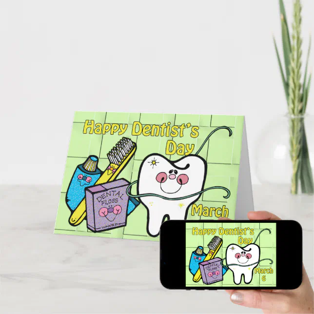 Dentist's Day March 6 Card | Zazzle