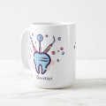 Dentist's Dental Tools and Tooth Coffee Mug | Zazzle