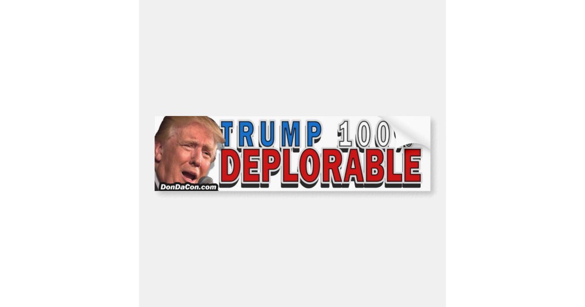 Deplorable Bumper Sticker | Zazzle