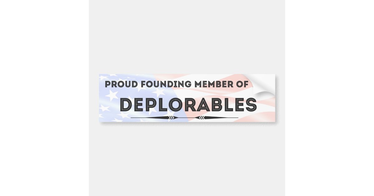 Deplorable bumper sticker | Zazzle