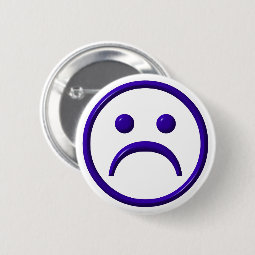 Depressed , Sad & Blue Face Button | Zazzle