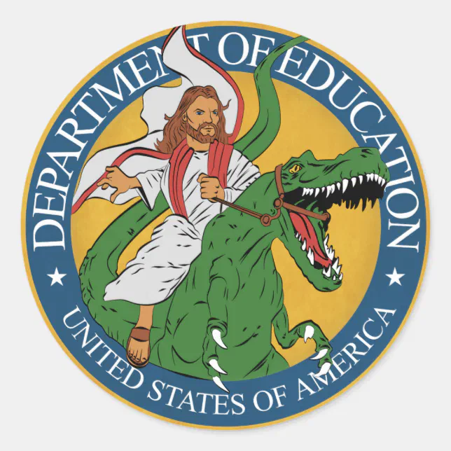 Dept. of Education - Jesus on a T-Rex Sticker | Zazzle
