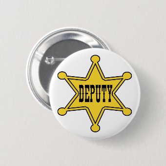 Deputy Sheriff Pin Back Badge | Zazzle