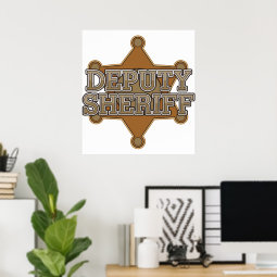 Deputy Sheriff Poster | Zazzle