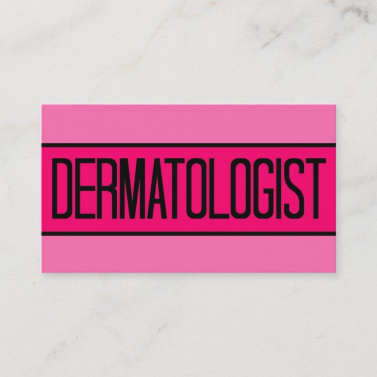 Dermatologist Pink Business Card | Zazzle