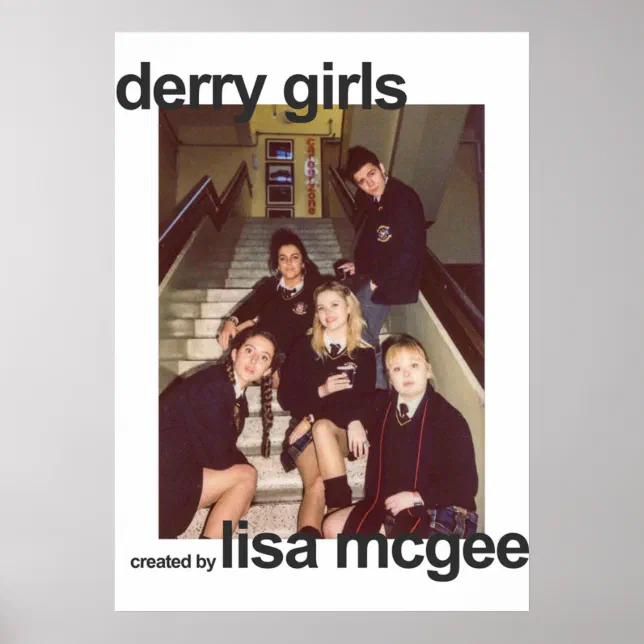 Derry girls poster | Zazzle