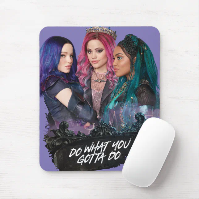 Descendants 3 | Do What You Gotta Do Mouse Pad | Zazzle