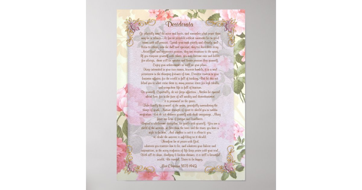 Desiderata "desired things", prose floral poster | Zazzle