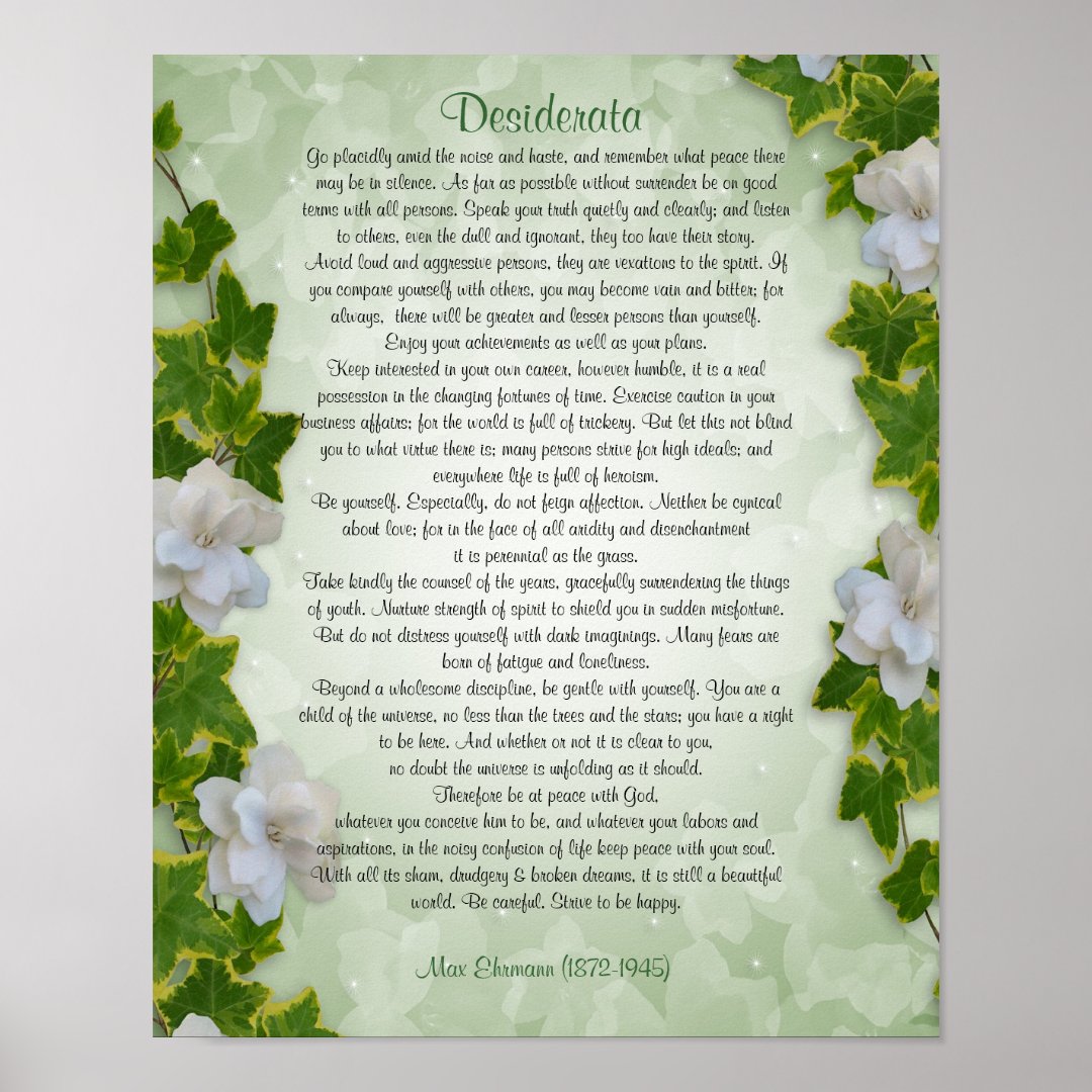 Desiderata "desired things", prose Ivy floral Poster | Zazzle