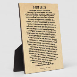 Desiderata on Rustic Wood Plank Plaque | Zazzle