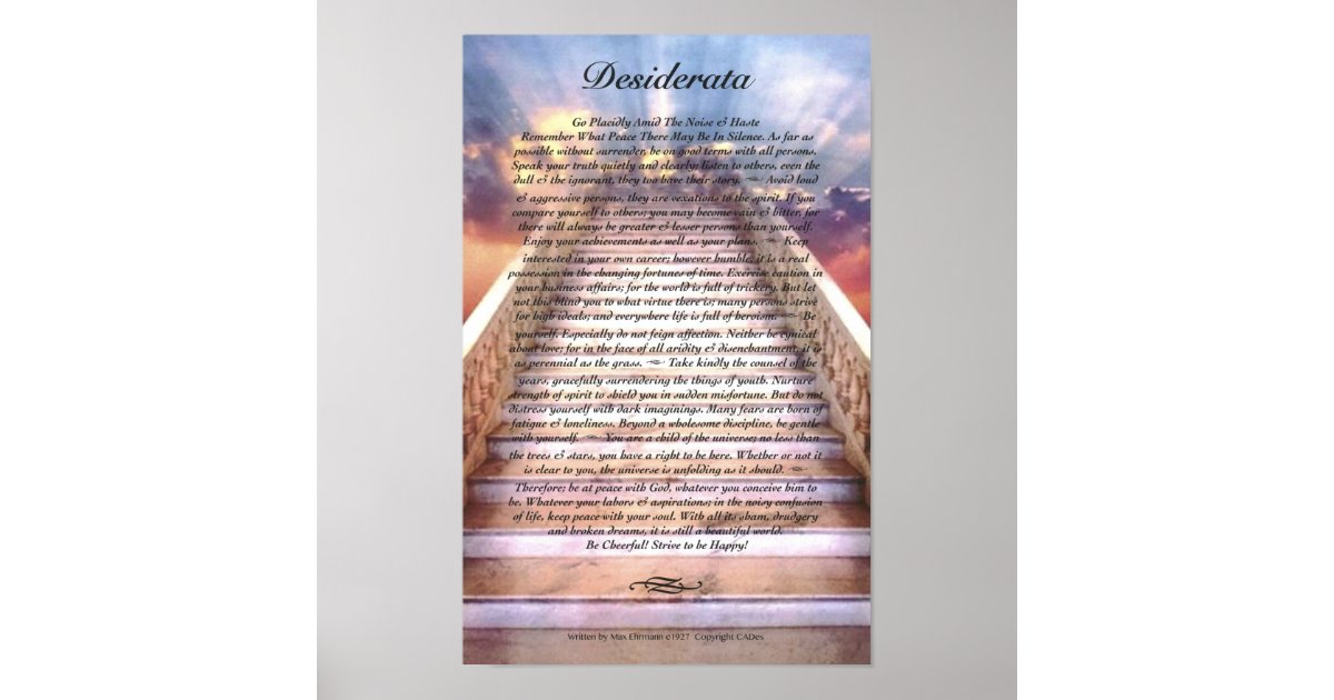 DESIDERATA Poster on Stairway To Heaven | Zazzle