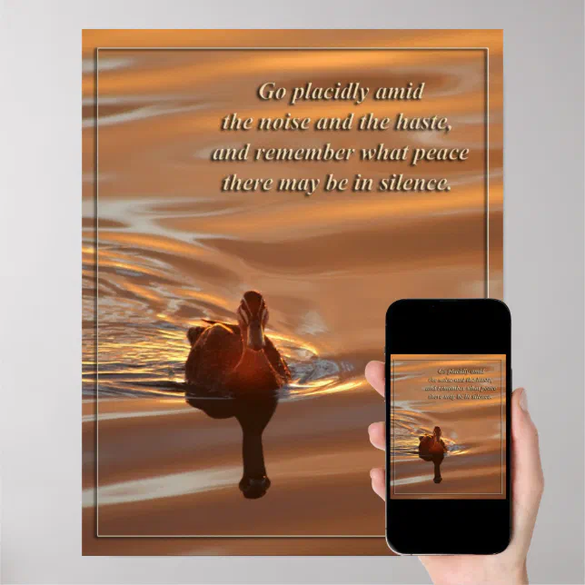 Desiderata Quote - Go Placidly Poster | Zazzle