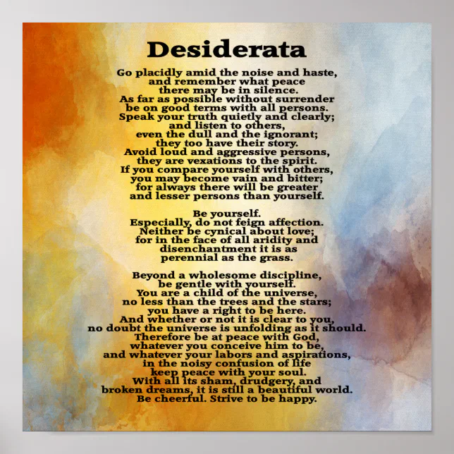 Desiderata Splash of Color-- Poster | Zazzle