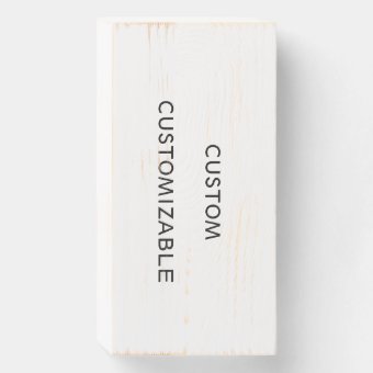 DESIGN CUSTOM CUSTOMIZABLE BLANK WOOD SIGN | Zazzle