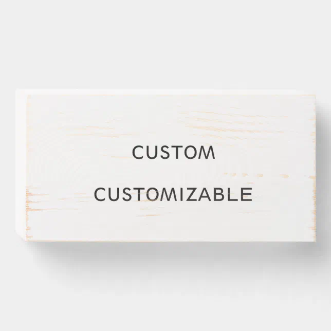 DESIGN CUSTOM CUSTOMIZABLE BLANK WOOD SIGN | Zazzle