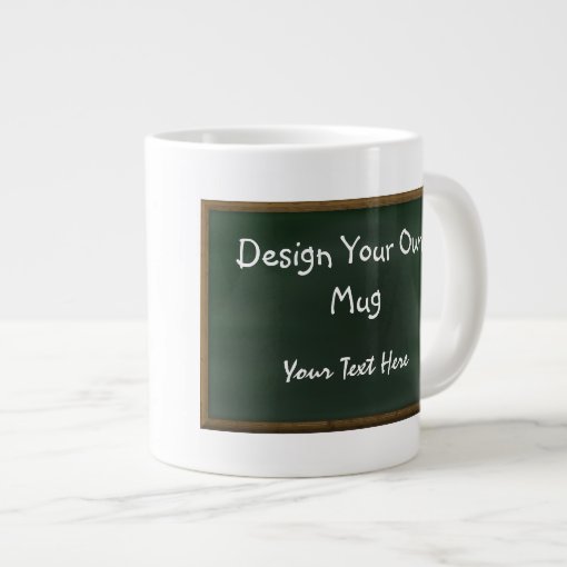 Design Your Own Chalkboard Mug | Zazzle