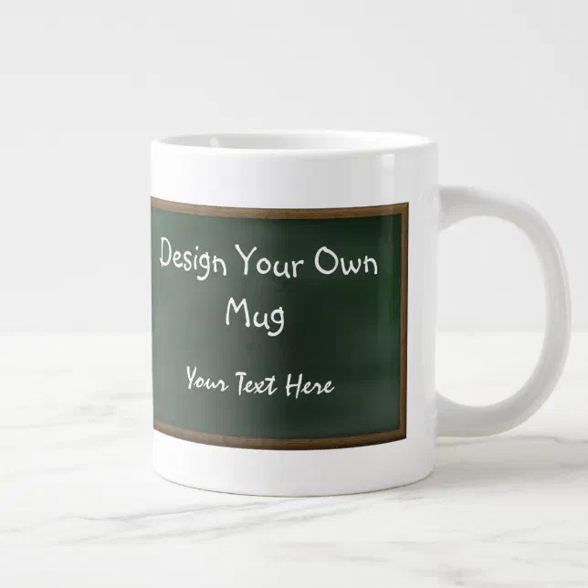 Design Your Own Chalkboard Mug | Zazzle
