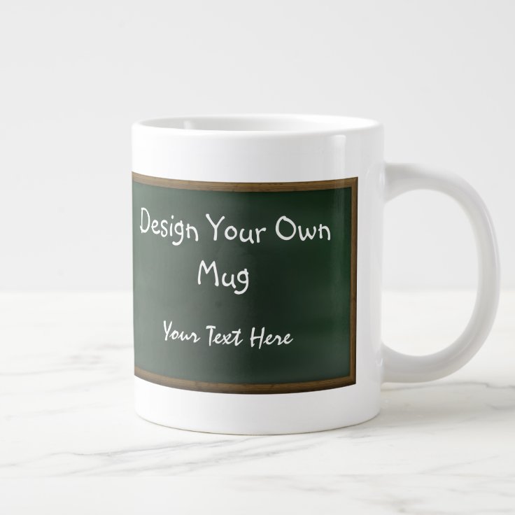 Design Your Own Chalkboard Mug | Zazzle