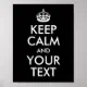 Design Your Own Keep Calm and Your Text Poster | Zazzle