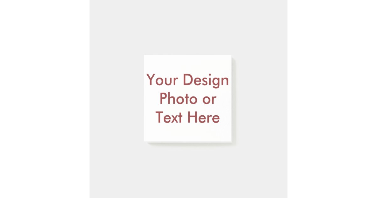 Design Your Own Post-it® Notes 3 x 3 | Zazzle