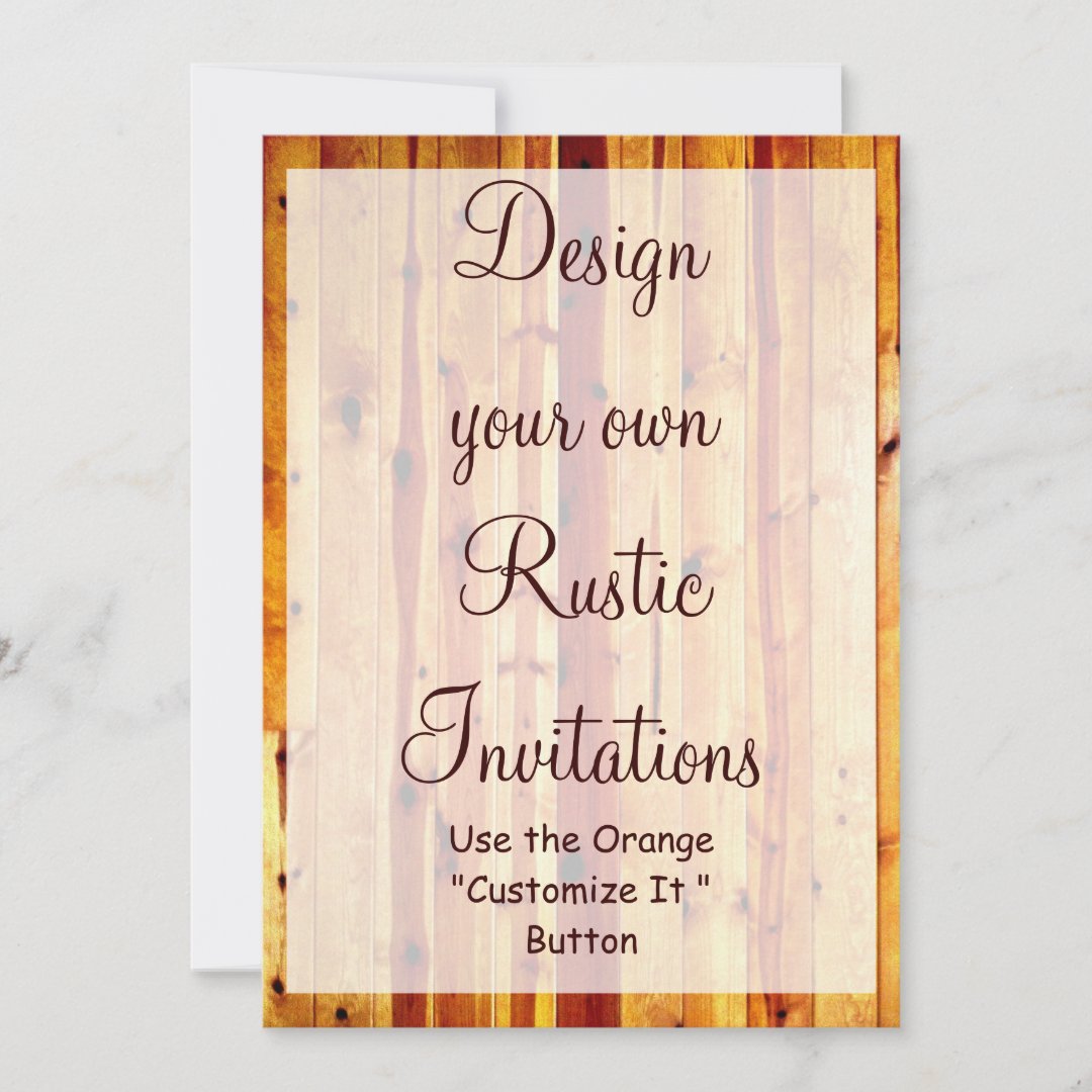 Design your Own Rustic Invitations Blank Template | Zazzle