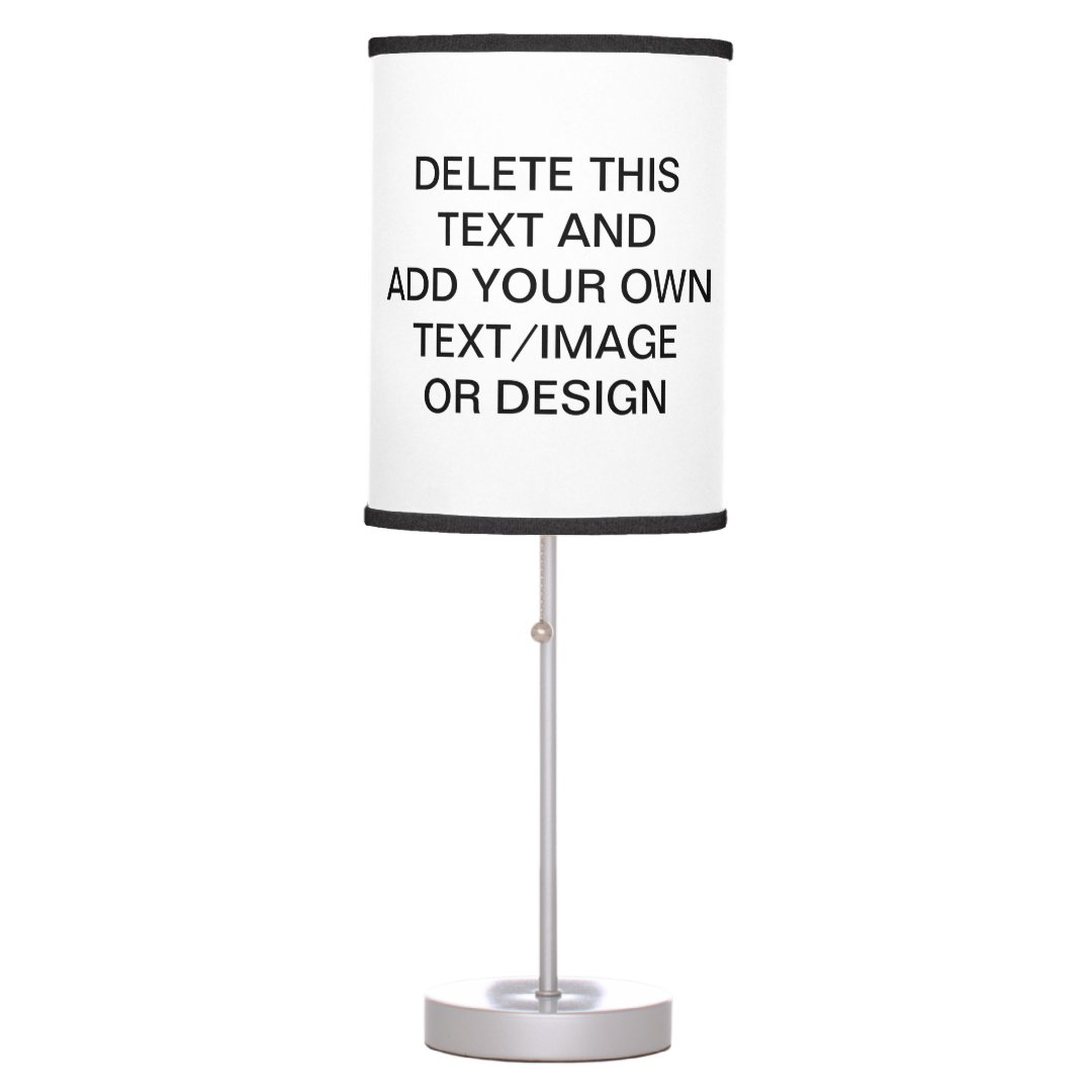 Design Your Own Table Lamp | Zazzle